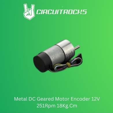 Circuitrocks Metal DC Geared Motor Encoder 12V 251Rpm 18Kg.Cm | Shopee Philippines