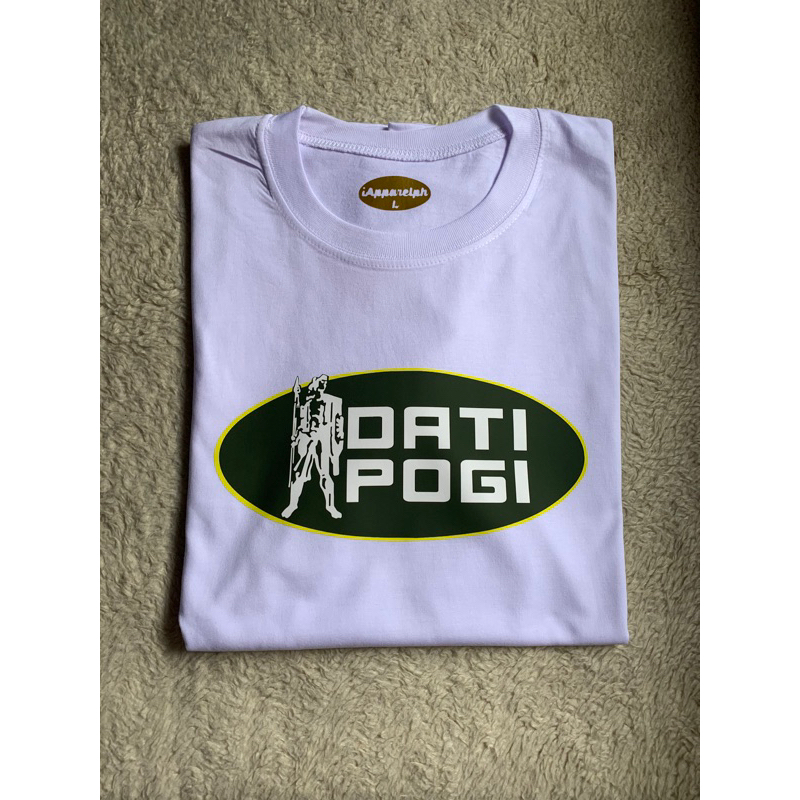 DATI POGI STATEMENT SHIRT UNISEX COTTON- iapparelph | Shopee Philippines