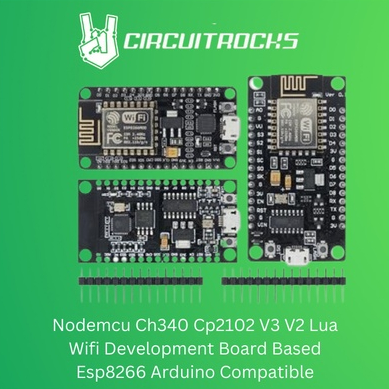 Circuitrocks Nodemcu Ch340 Cp2102 V3 V2 Lua Wifi Development Board Based Esp8266 Arduino ...
