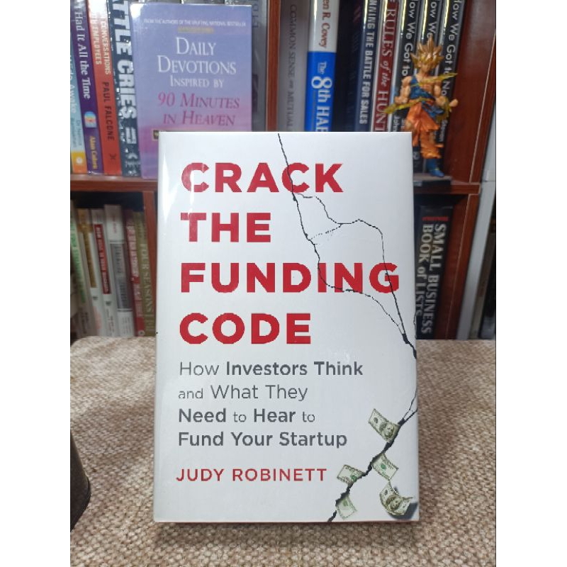 CRACK THE FUNDING CODE: HOW INVESTORS THINK AND WHAT THEY NEED by JUDY ...