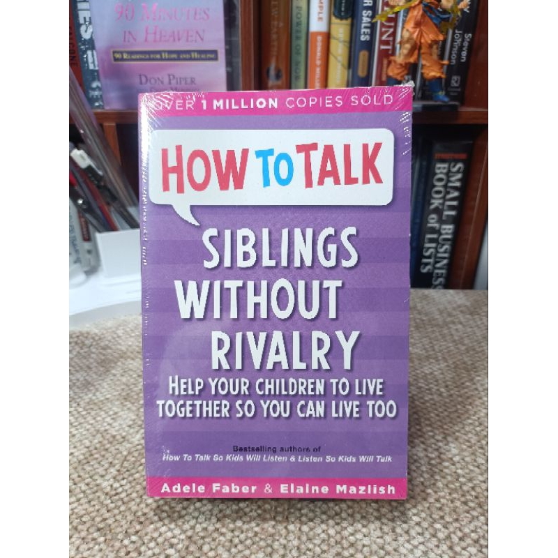HOW TO TALK SIBLINGS WITHOUT RIVALRY by ADELE FABER & ELAINE MAZLISH ...
