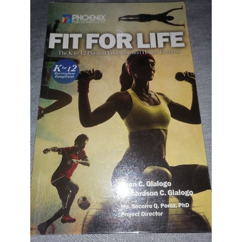 Fit for Life: The K to 12 Physical Education and Health Textbook by ...