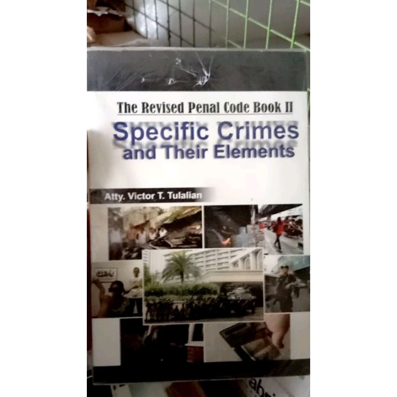 THE REVISED PENAL CODE BOOK2: Specific crimes and theire elements ...