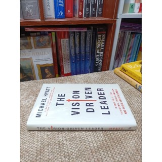 THE VISION DRIVEN LEADER by MICHAEL HYATT (HARDCOVER) | Shopee Philippines