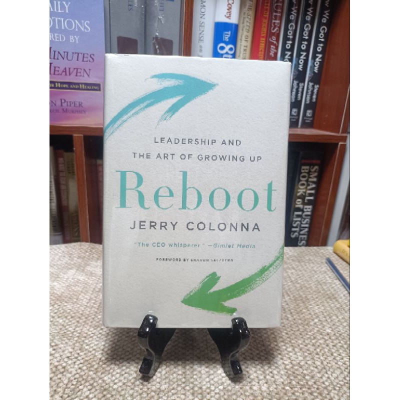 REBOOT: LEADERSHIP AND THE ART OF GROWING UP by JERRY COLONNA ...
