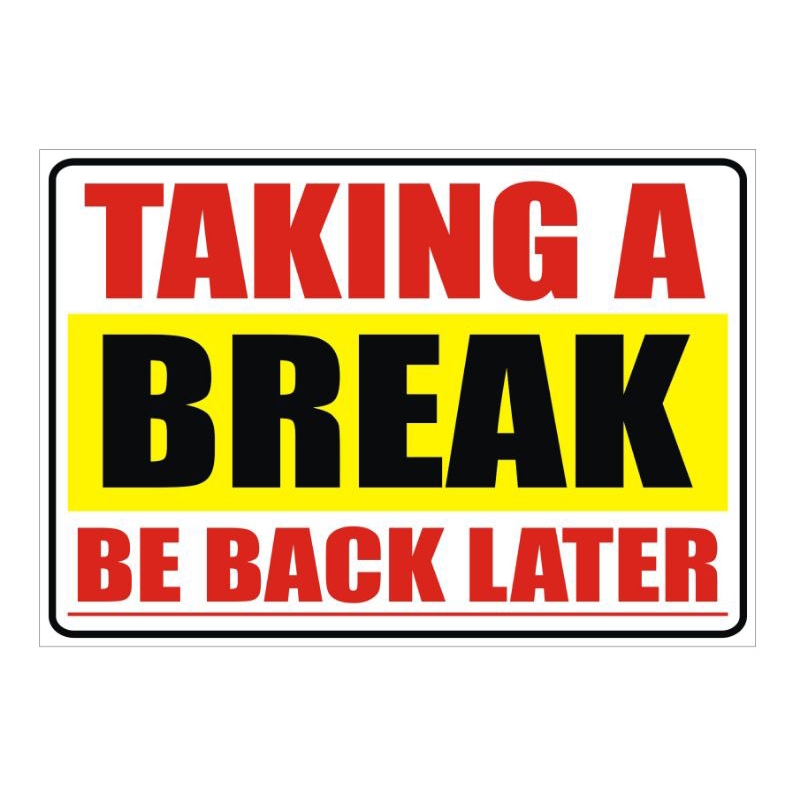 PVC ID signage for establishments A4 size aircon repair taking a break ...