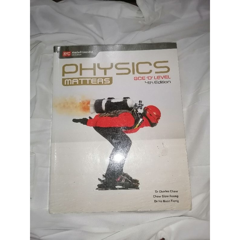Physics Matters 4th Edition by Dr. Charles Chew, Chow Siew Foong and Dr ...
