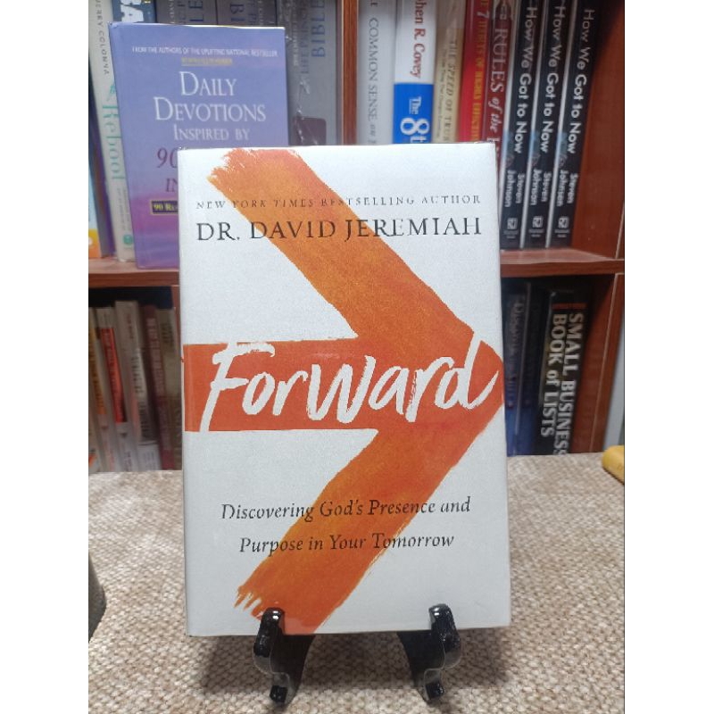 FORWARD: DISCOVERING GOD'S PRESENCE by DR. DAVID JEREMIAH (HC) | Shopee ...