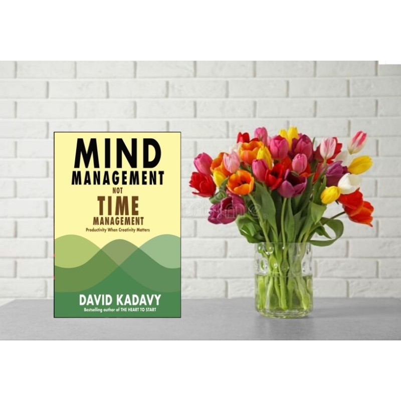 Mind Management, Not Time Management: Productivity When Creativity ...