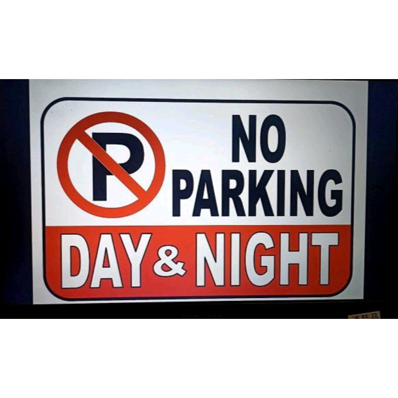 No Parking Day and Night Signage PVC Plastic (7.8x11 inches) | Shopee ...