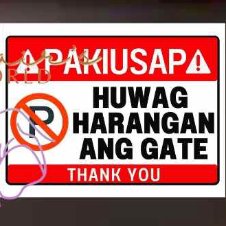 Huwag Harangan ang Gate / Huwag harangan ang Daan Sign Laminated PVC ...
