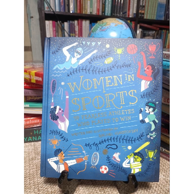 WOMEN IN SPORTS: 50 FEARLESS ATHLETES WHO PLAYED TO WIN by RACHEL ...