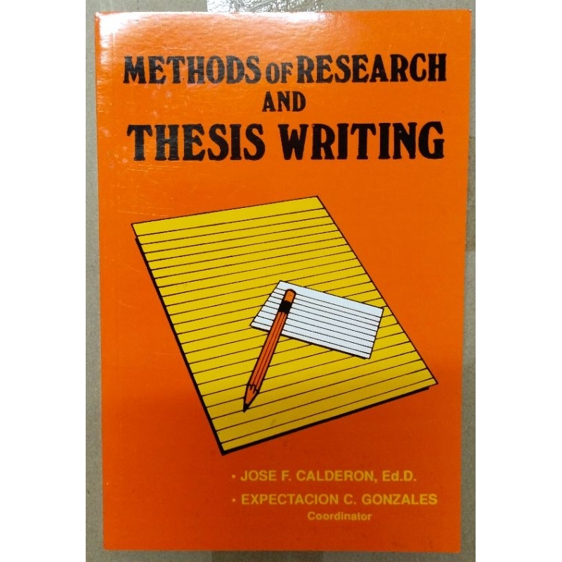METHODS OF RESEARCH AND THESIS WRITING by Jose Calderon | Shopee ...