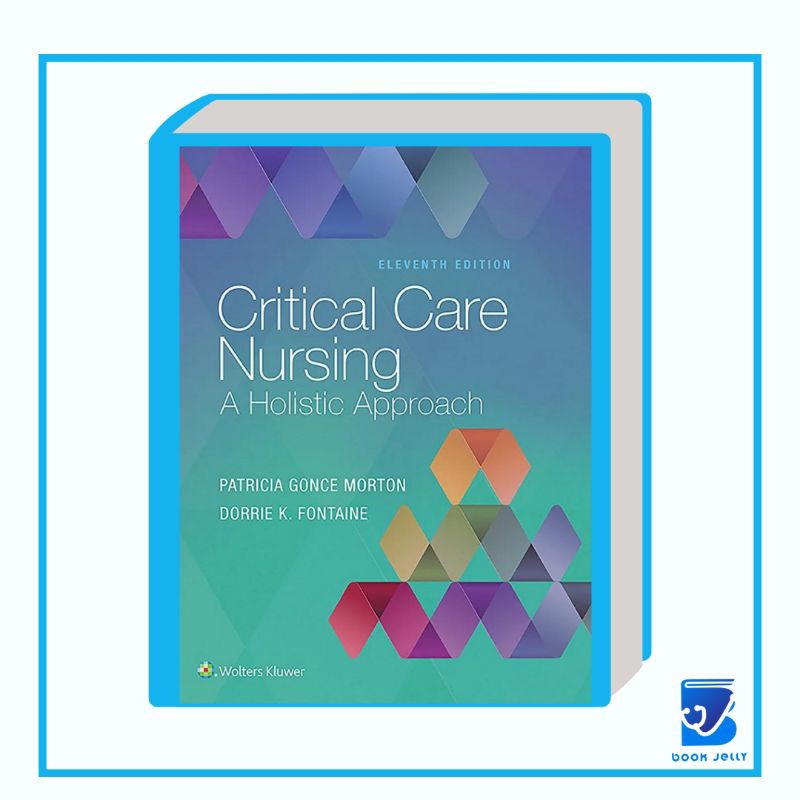 Critical Care Nursing A Holistic Approach 11th Edition | Shopee Philippines