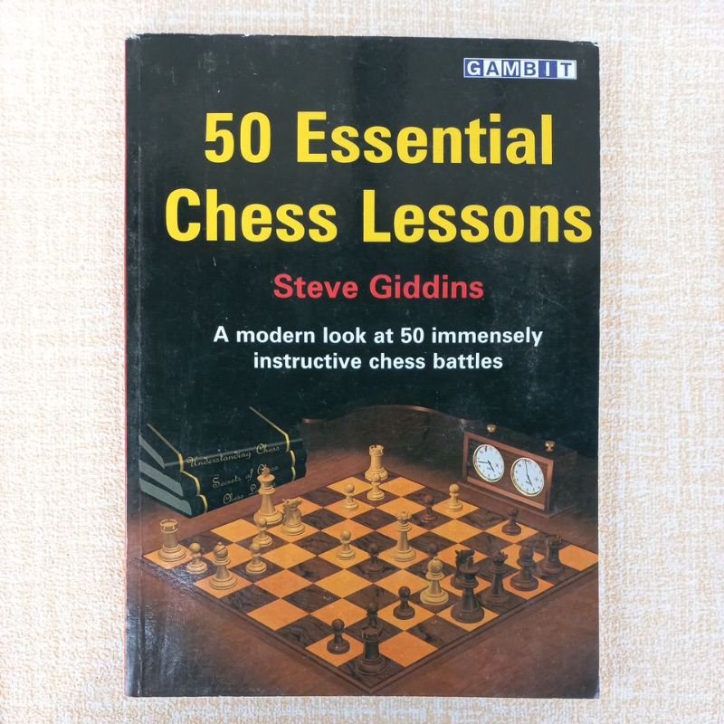 50 Essential Chess Lessons Steve Giddins Gambit chess authentic ...