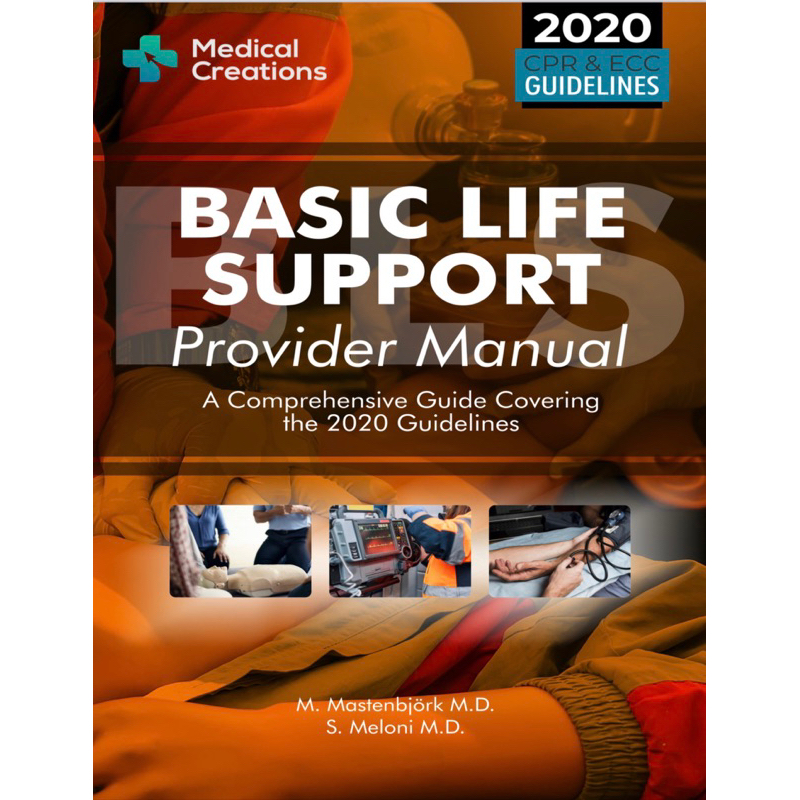 Basic Life Support Provider Manual - A Comprehensive Guide Covering the ...