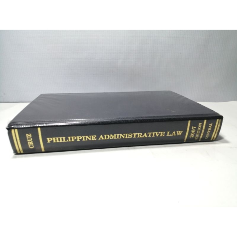 2007 Edition PHILIPPINE ADMINISTRATIVE LAW Book Textbook by Carlo L ...