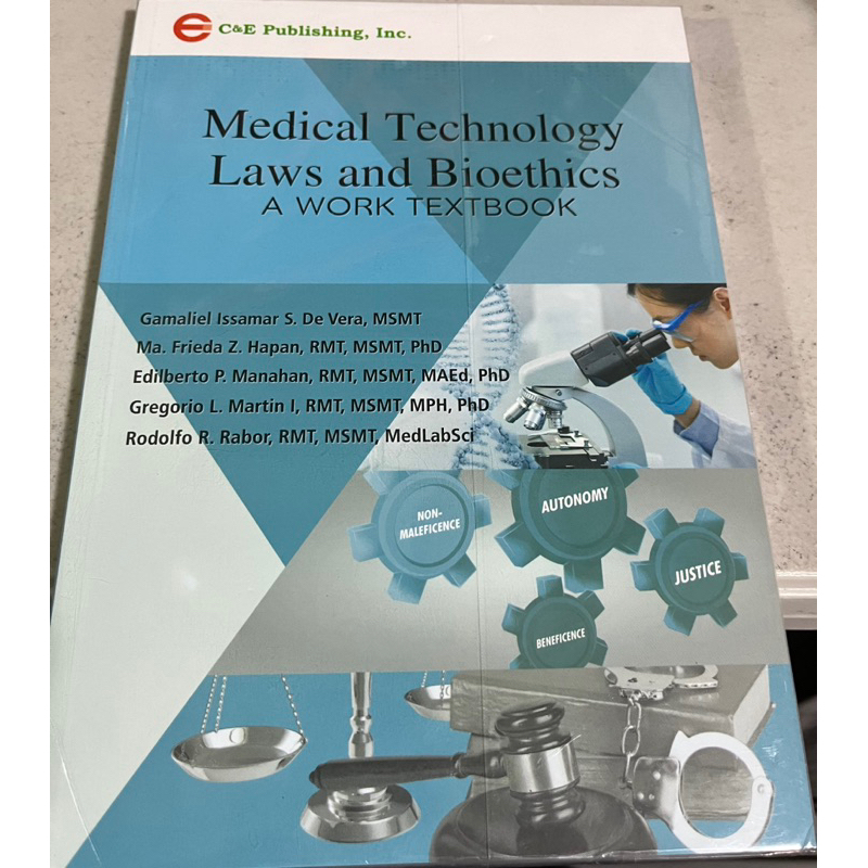 Medical Technology Laws and Bioethics A WORK TEXTBOOK By. Gamaliel ...