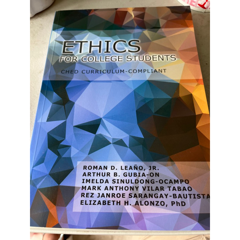 Ethics for College Students. Ched Curriculum Complaints By. Roman Leano ...
