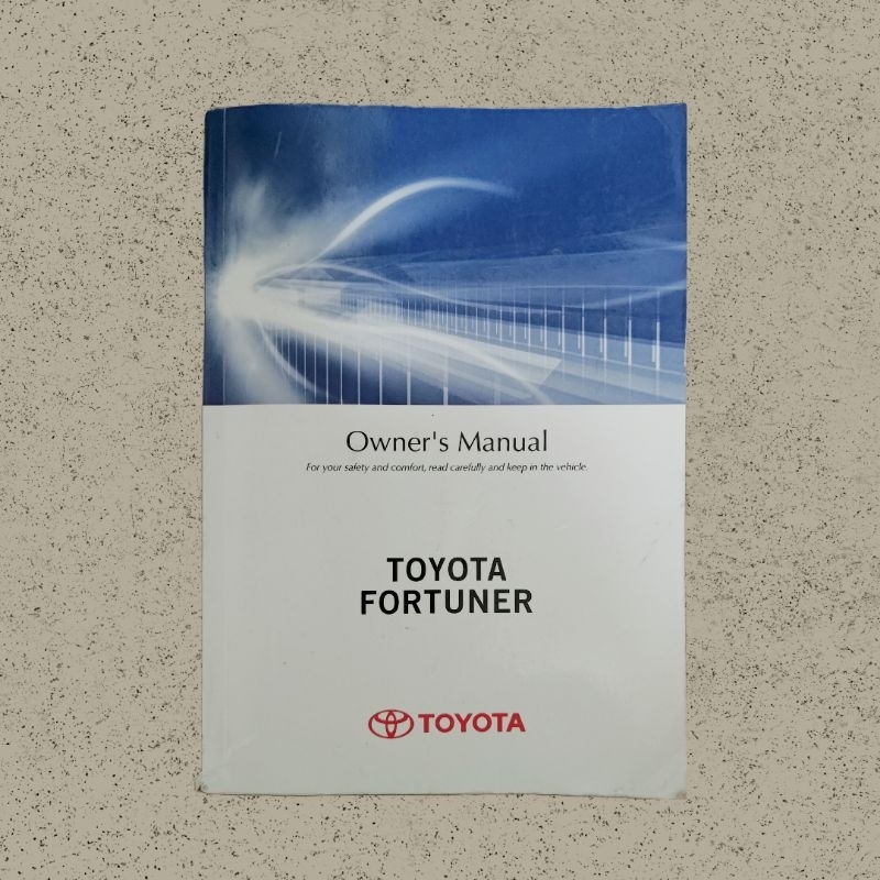 Owner's Manual - Toyota Fortuner, Toyota Vios, Honda City, and other ...