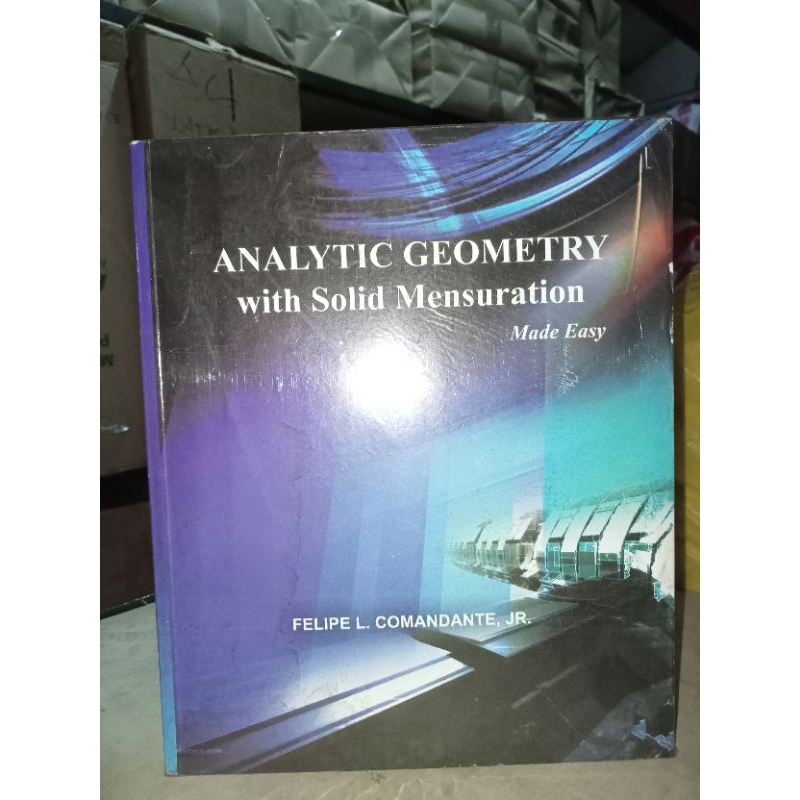 Analytic Geometry with Solid Mensuration Made Easy by Felipe Comandante ...