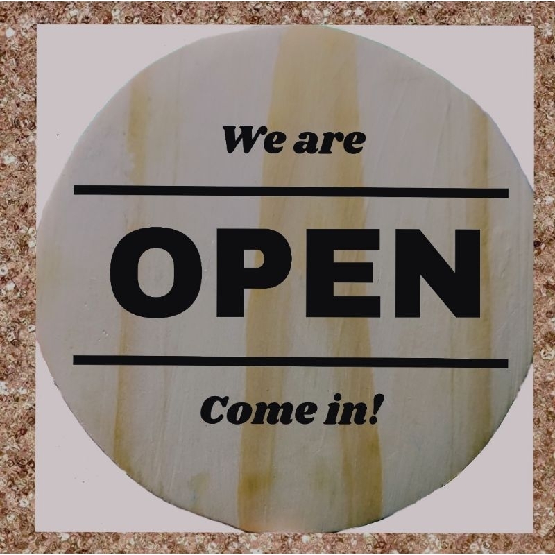OPEN AND CLOSE WOODEN ROUND SIGNAGE (BACK TO BACK PRINTED) | Shopee ...
