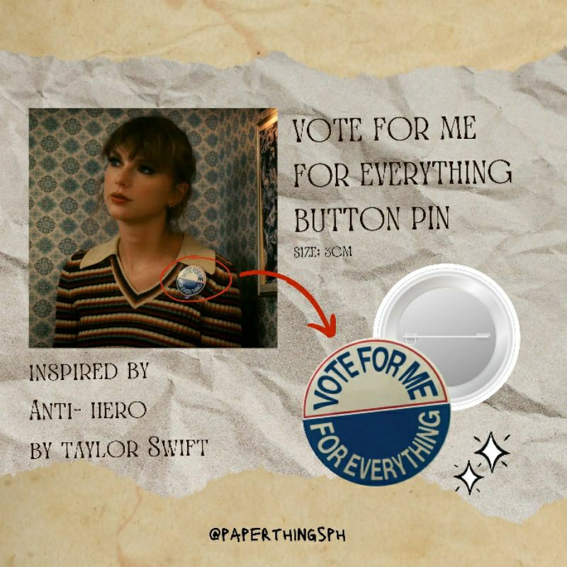 Vote for me for everything Button Pin Taylor Inspired Pins | Shopee ...