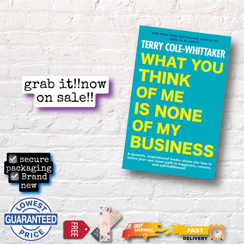 What you think of me is none of my business Book by Terry Cole ...