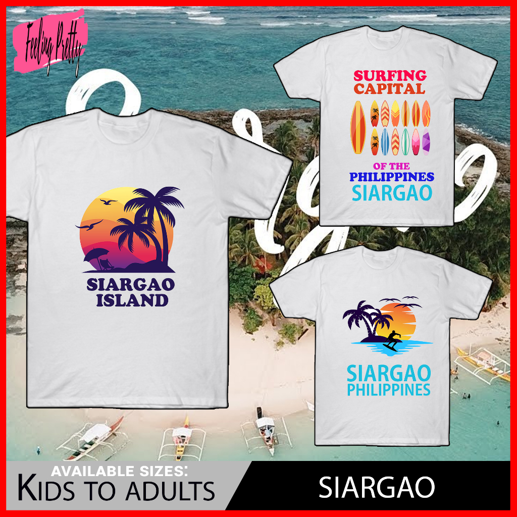 Siargao Design Siargao Shirt Vacation For Kids to Adults Unisex ...