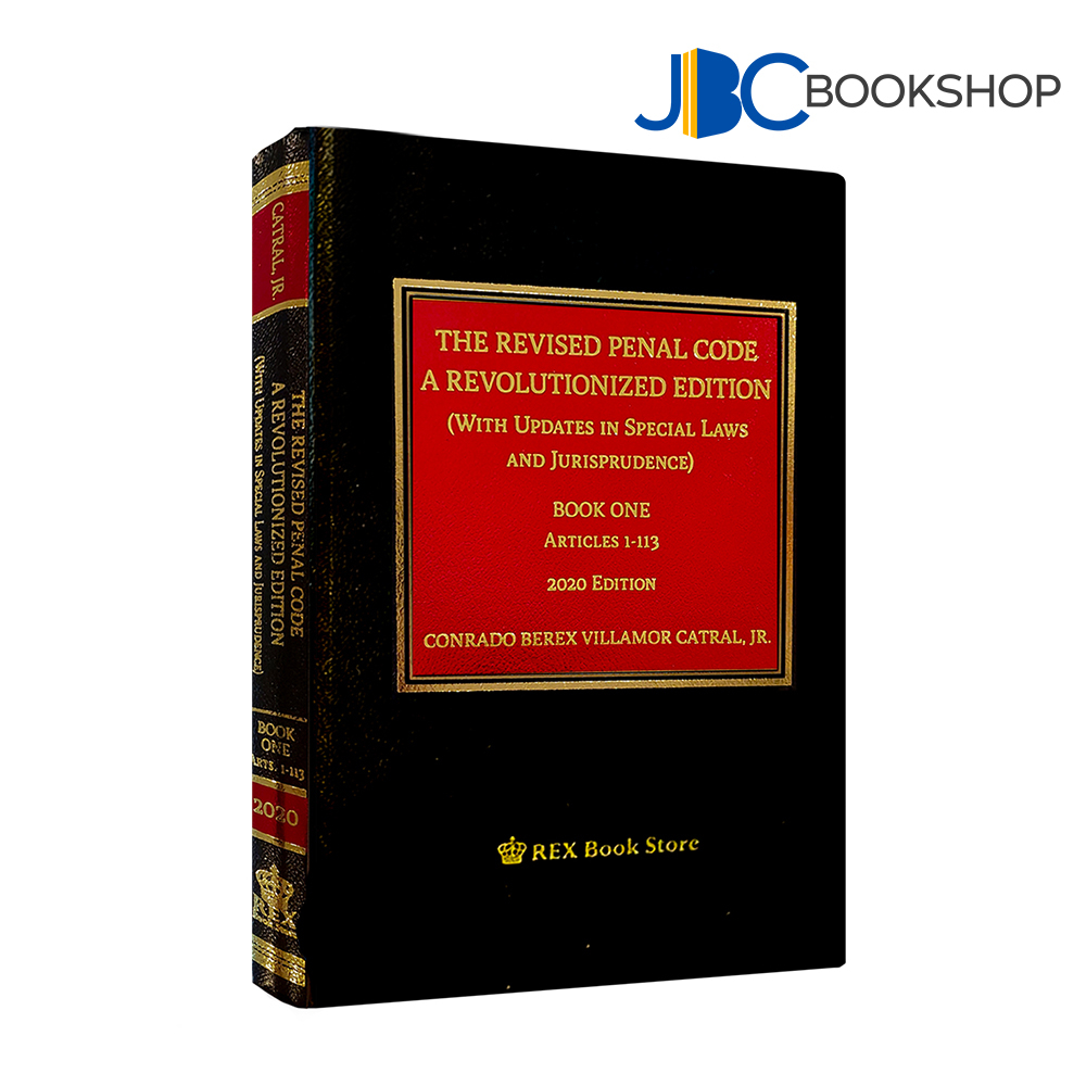 Book 1 The Revised Penal Code: A Revolutionized Edition 2020 by Catral ...