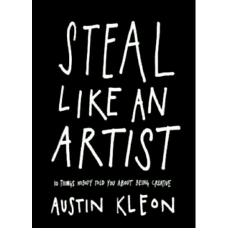 STEAL LIKE AN ARTIST BY:AUSTIN KLEON | Shopee Philippines