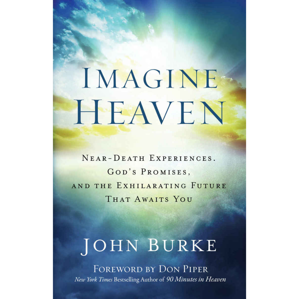 Imagine Heaven Near-Death Expe - John Burke | Shopee Philippines