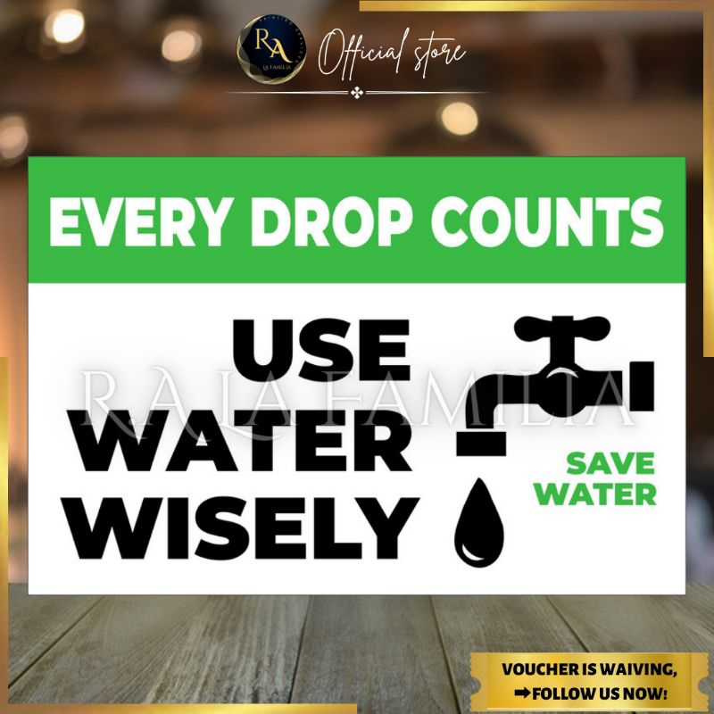 R.A USE WATER WISELY PVC SIGNAGE. WATERPROOF | HIGH GLOSSY | Shopee ...