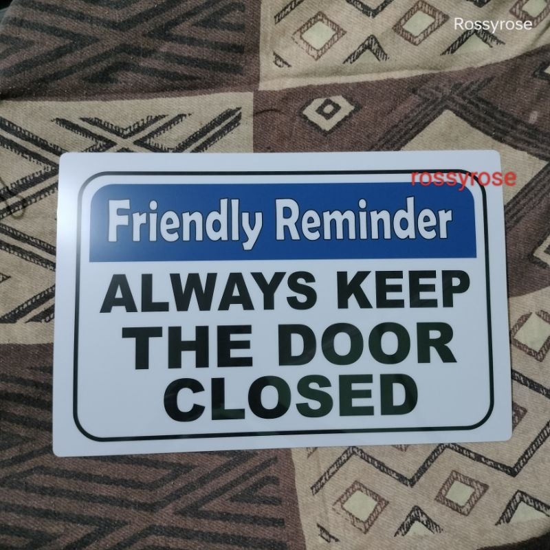 PVC Always Keep The Door Closed PVC Plastic Signage (like ID) 7.8x11 ...