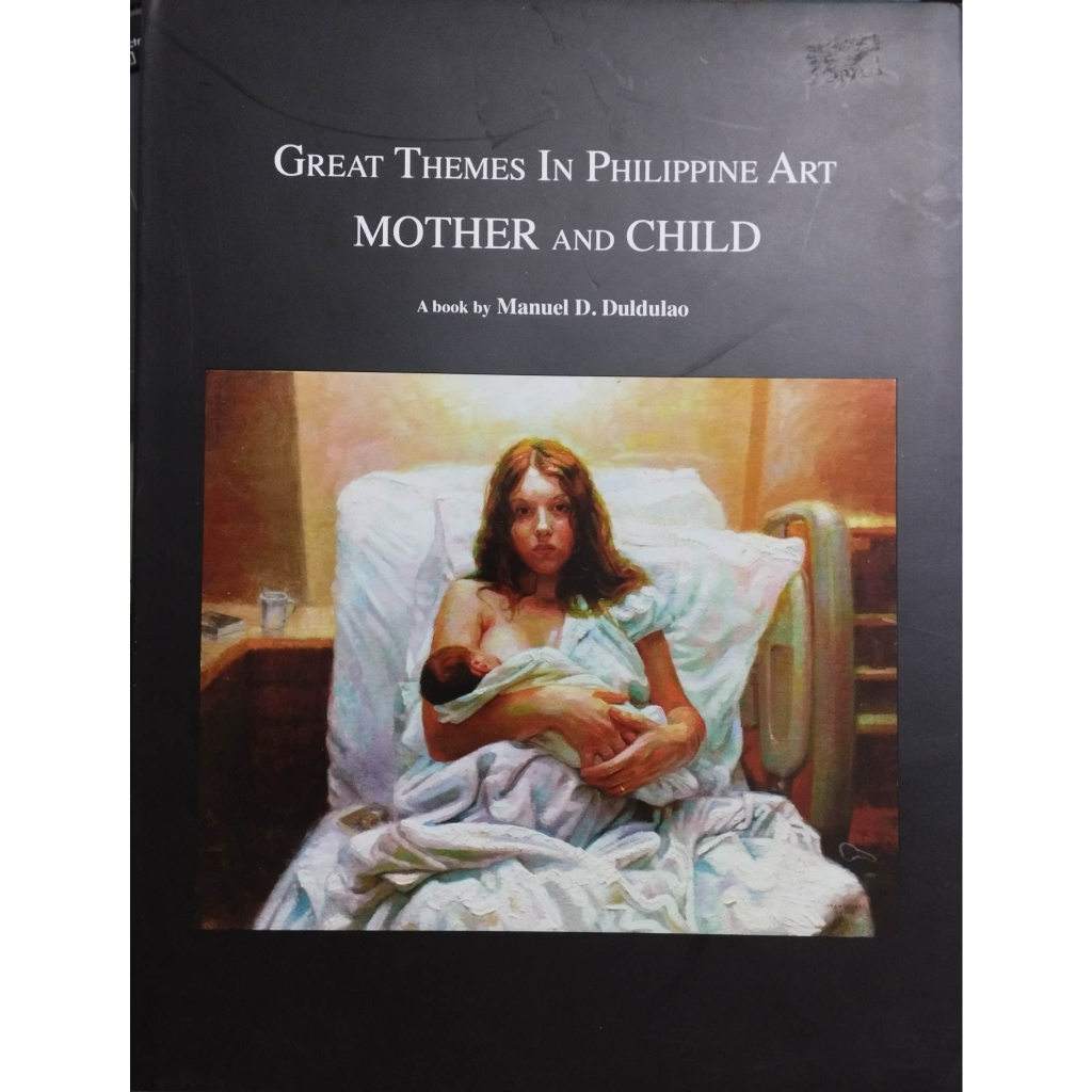 Great Themes In Philippine Art: Mother and Child by Manuel D. Duldulao ...