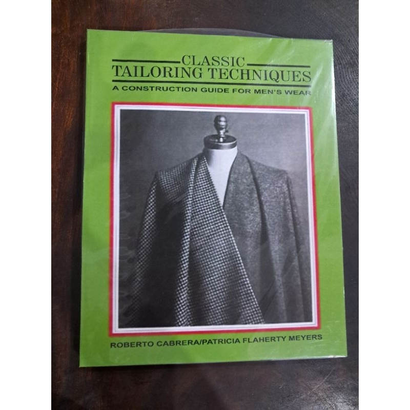 Classic Tailoring Techniques A Construction Guide for Mens Wear ...