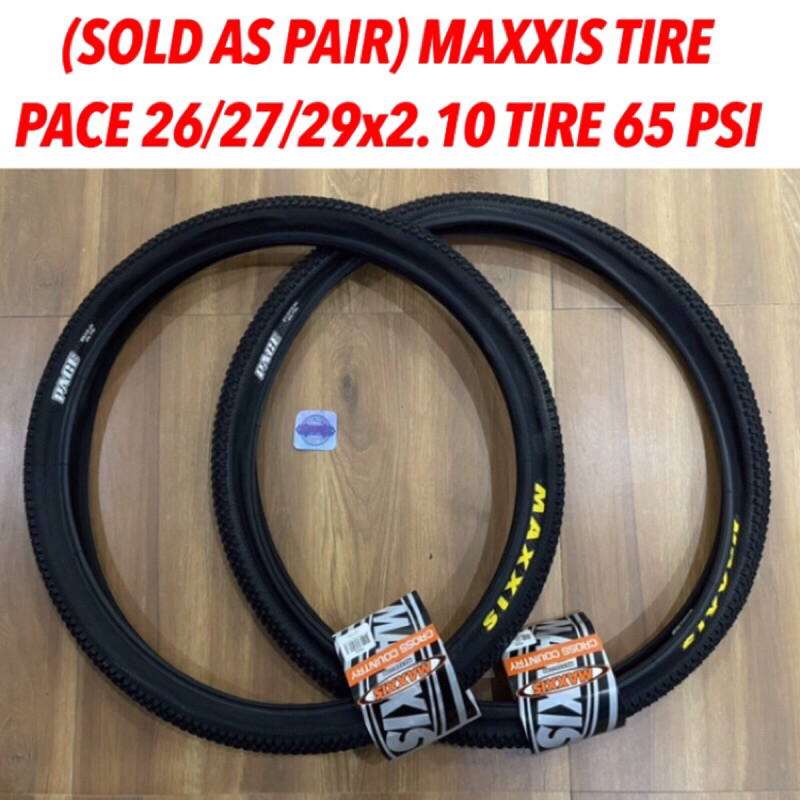 (SOLD AS PAIR) MAXXIS TIRE PACE 26/27/29x2.10 TIRE 65 PSI | Shopee Philippines