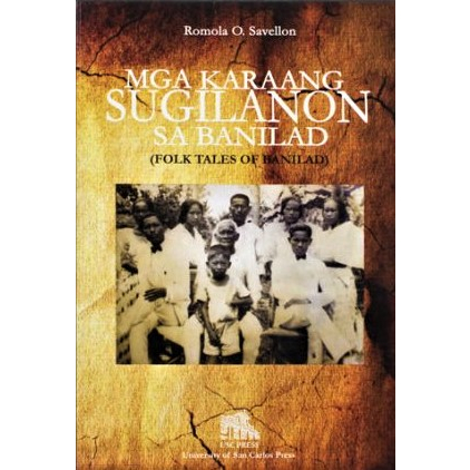 Mga Karaang Sugilanon sa Banilad (Folk Tales of Banilad) | Shopee ...