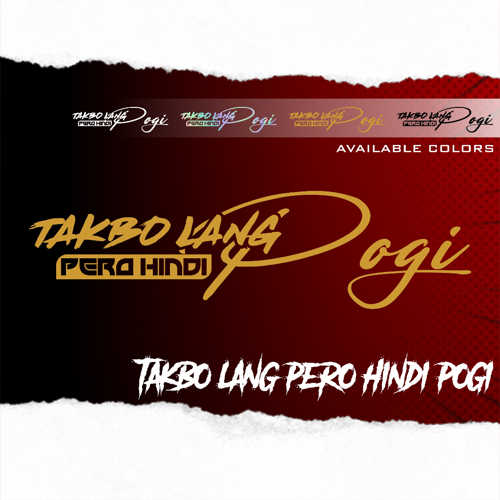 TAKBO LANG PERO HINDI POGI decal cutout sticker for car/motorcycle and ...