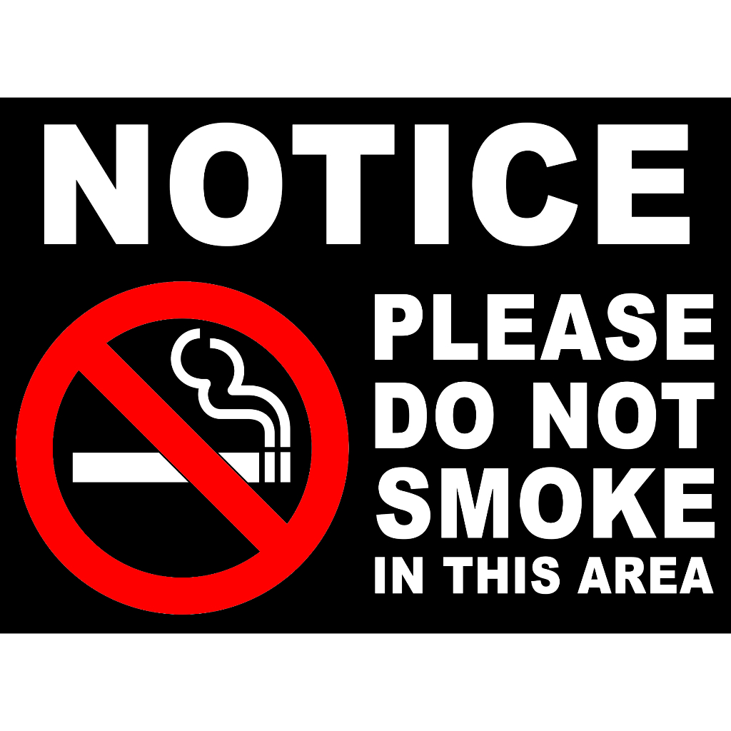 PLEASE DO NOT SMOKE IN THIS AREA DESIGNS 2 SIGNAGE PVC TYPE WATERPROOF ...