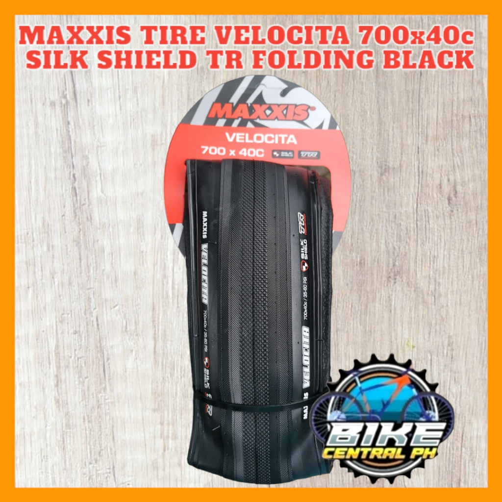 MAXXIS TIRE VELOCITA SILKSHIELD TR FOLDING 700c | Shopee Philippines