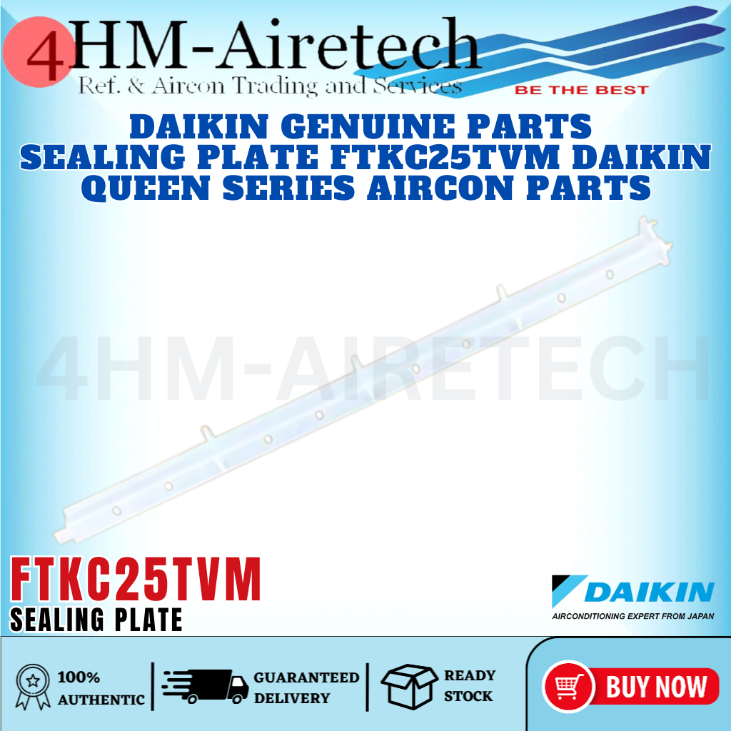 4HM DAIKIN GENUINE PARTS SEALING PLATE (TOP) FTKC25TVM DAIKIN QUEEN ...