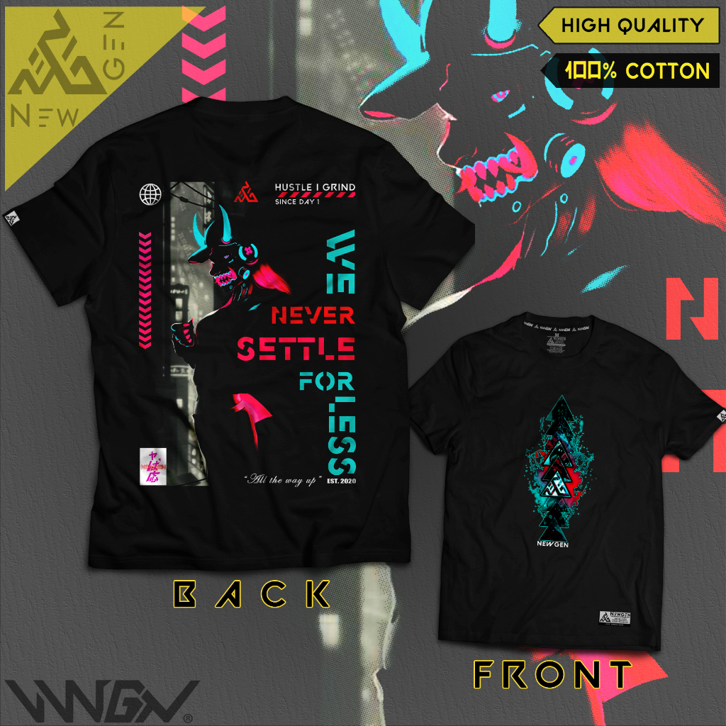 Never Settle For Less || NEWGEN® Clothing | Pro Club Authentic Oversize ...