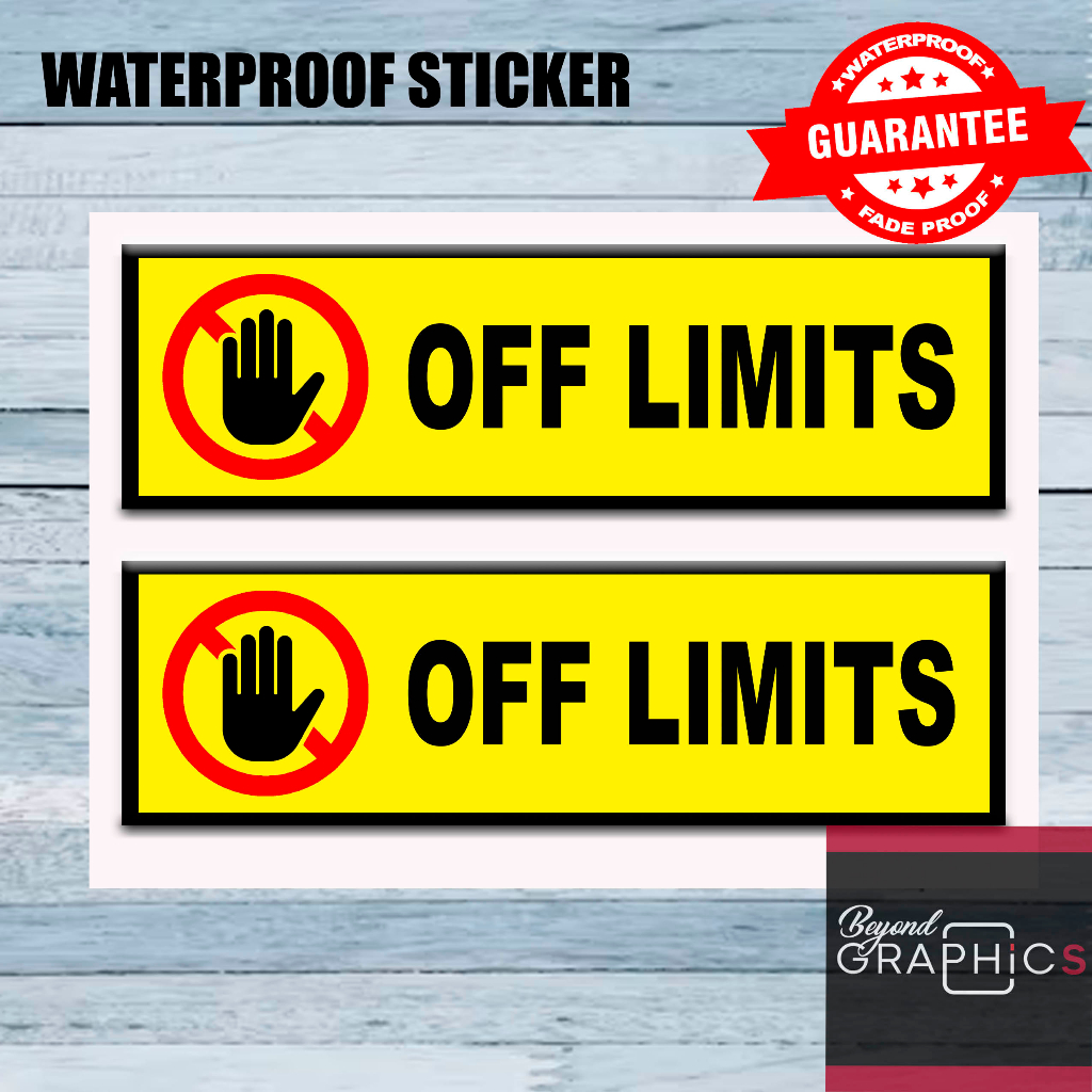 BG Off Limits Sign Sticker (10 x 2.5 inches) Non-Fade Waterproof ...