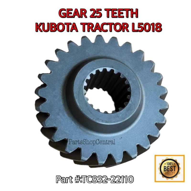 GEAR 25T KUBOTA TRACTOR L5018 Part #:TC832-22110 | Shopee Philippines
