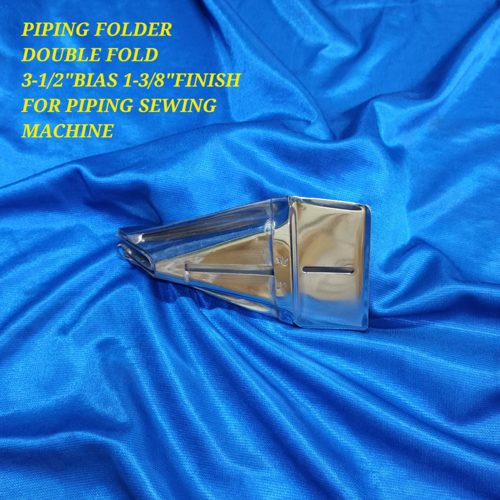 PIPING FOLDER DOUBLE FOLD 3-1/2"BIAS 1-3/8"FINISH FOR PIPING SEWING ...