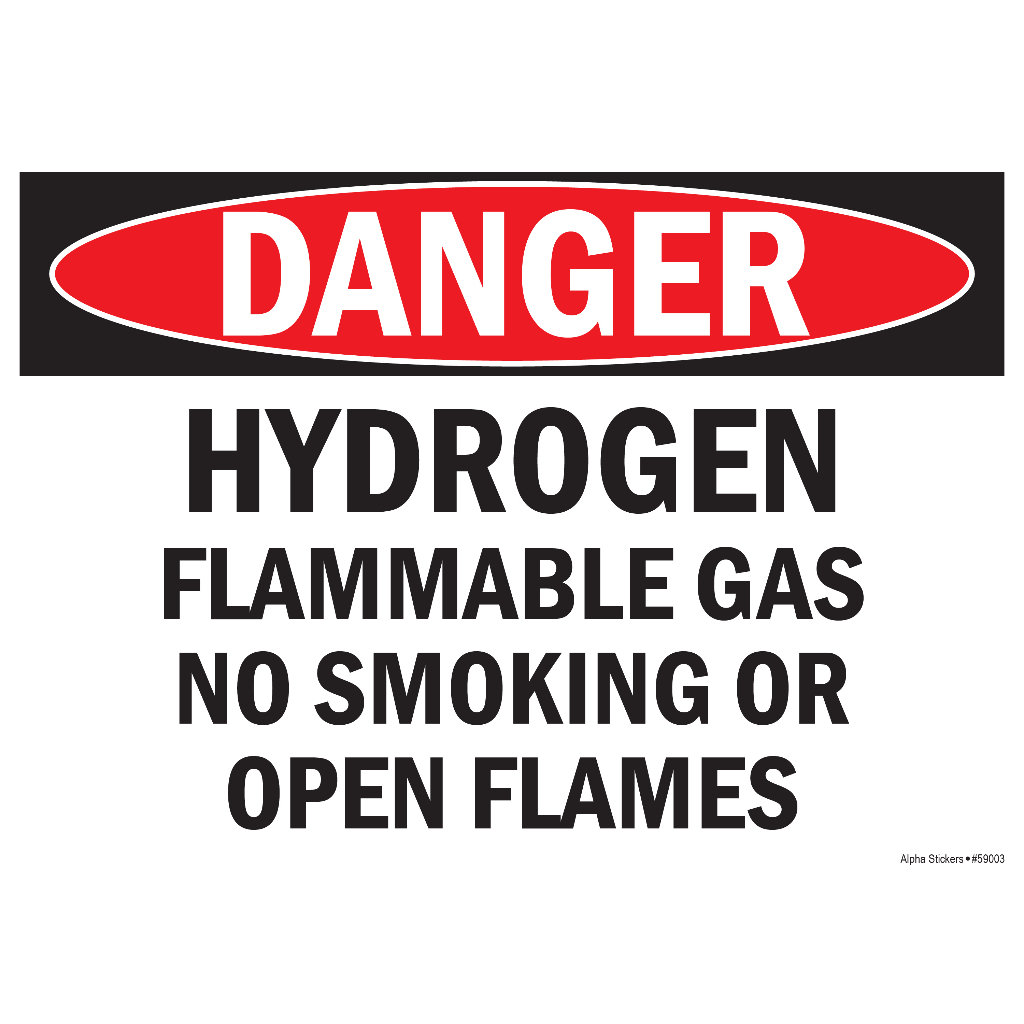 Flammable Gas Sign - Danger Hydrogen - Vinyl Sticker Only - Size (w)10 ...