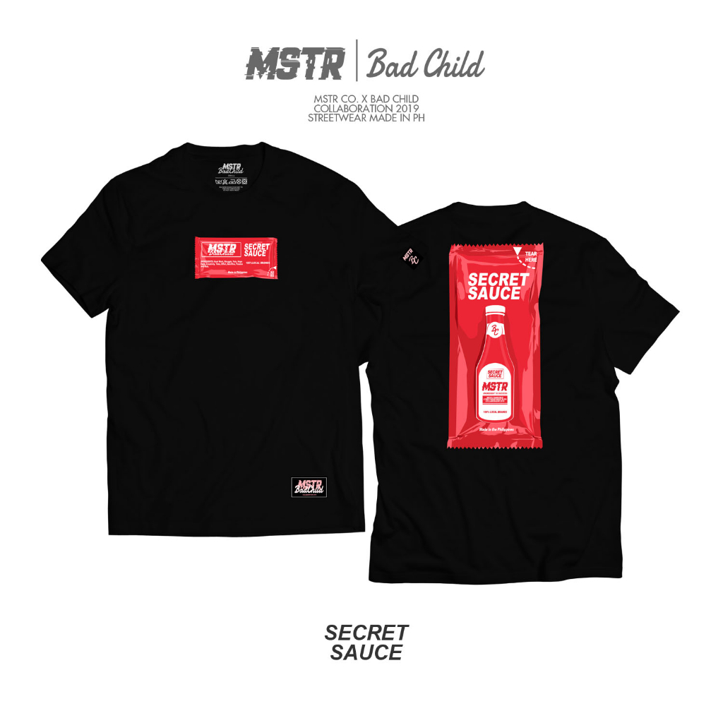 ALL LOCAL BRAND - MSTR CO. X BadChild "SECRET SAUCE" Men T-Shirt ...