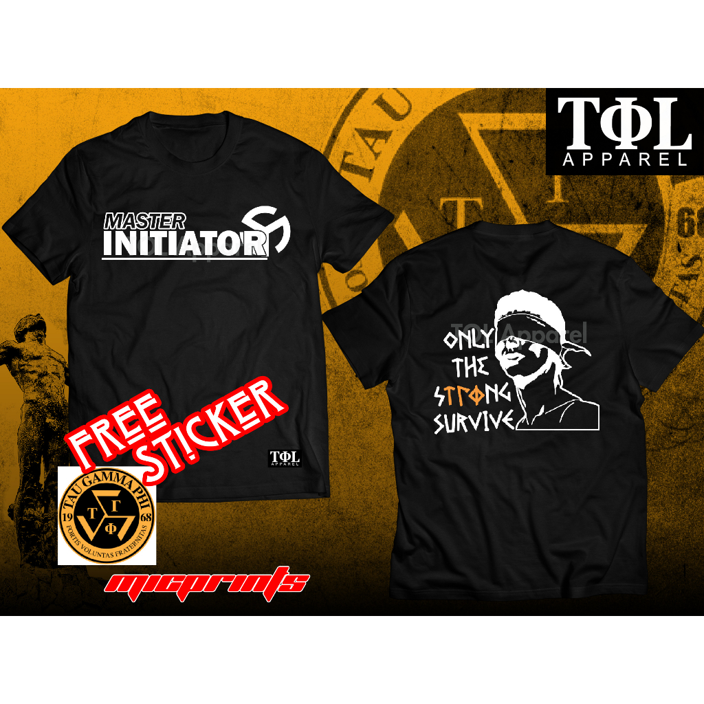 Triskelion Fratshirt Master Initiator Only The Strong Survive Fratshirt ...