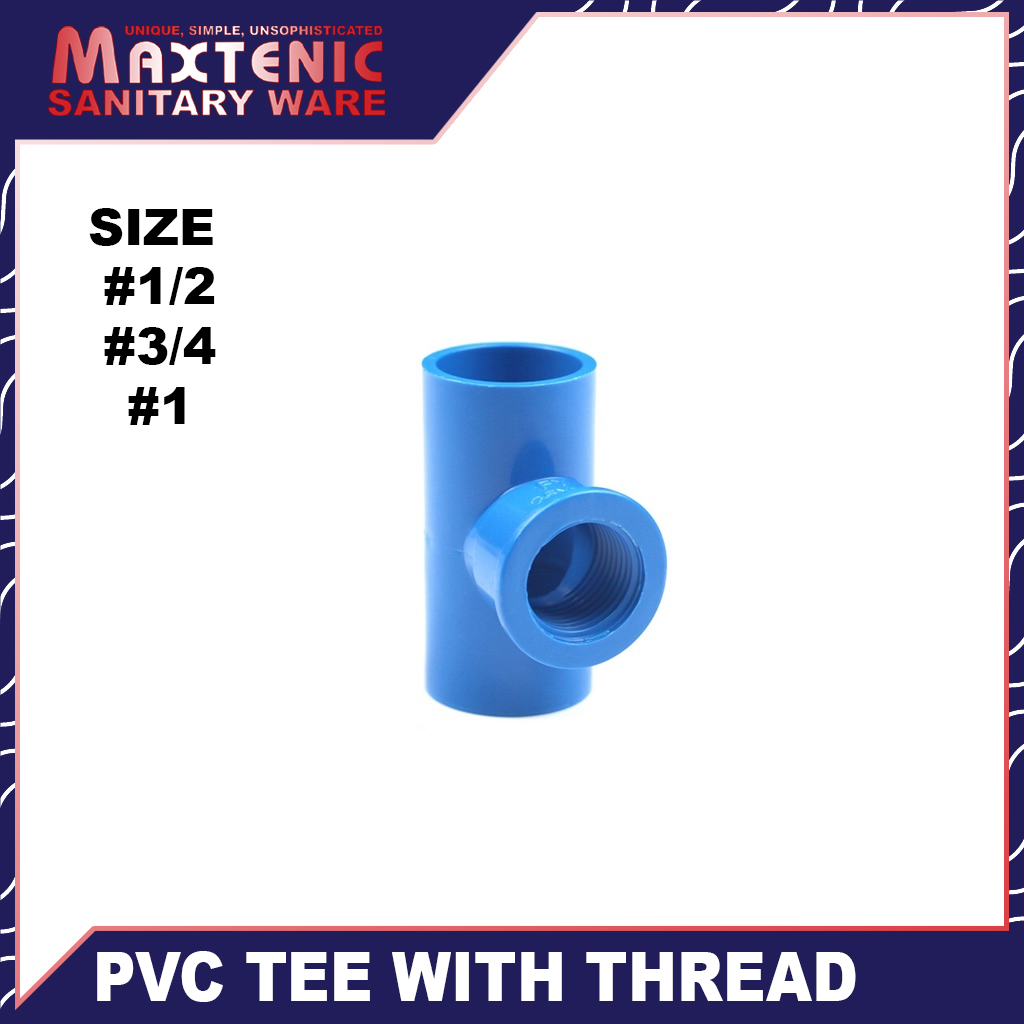 PVC TEE WITH THREAD(#1 1/2) (#3/4) (#1) | Shopee Philippines